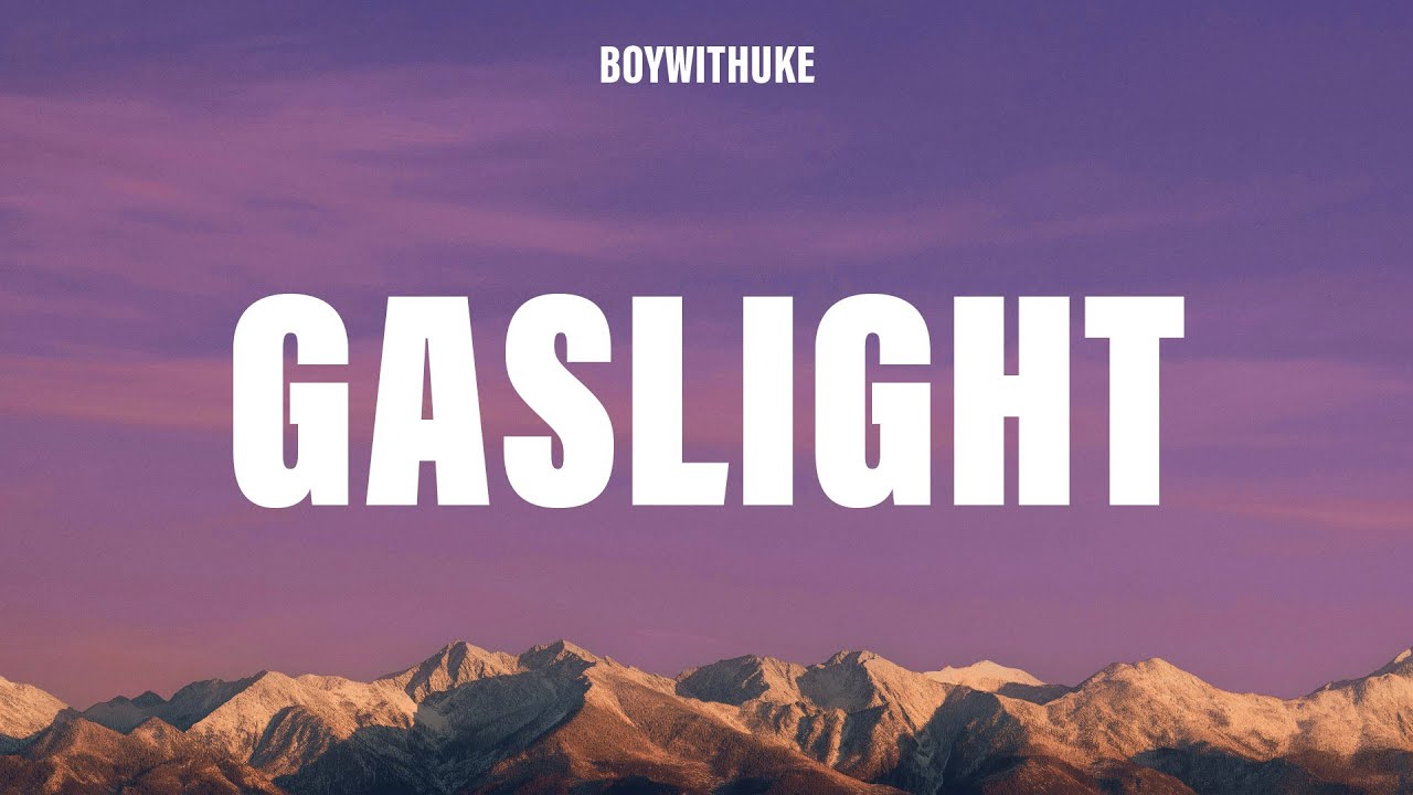 BoyWithUke - Gaslight (Lyrics) - YouTube