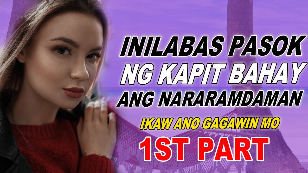 KAPIT BAHAY PART 1 | TAGALOG LOVE STORIES - YouTube
