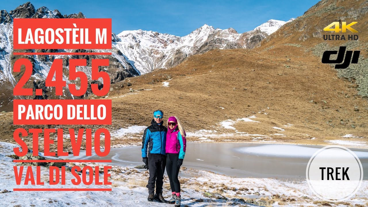 Escursione a Lagostèil (Lagostel) da Pian Palù, loc. Fontanino Peio ...