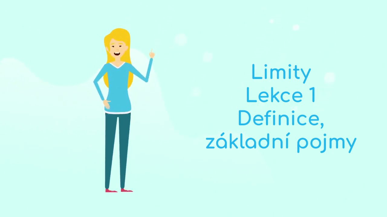 Limity - Základní pojmy, definice - YouTube