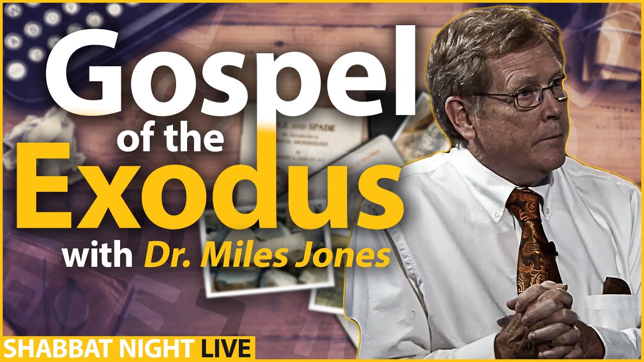 The Gospel of The Exodus | Shabbat Night Live - YouTube