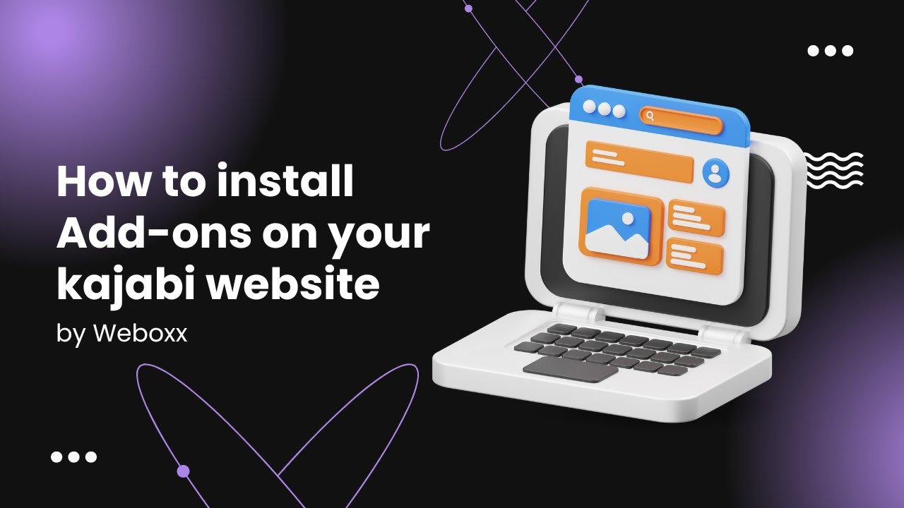 How to install Weboxx add-ons in your Kajabi website | Step-by-Step Tutorial - YouTube