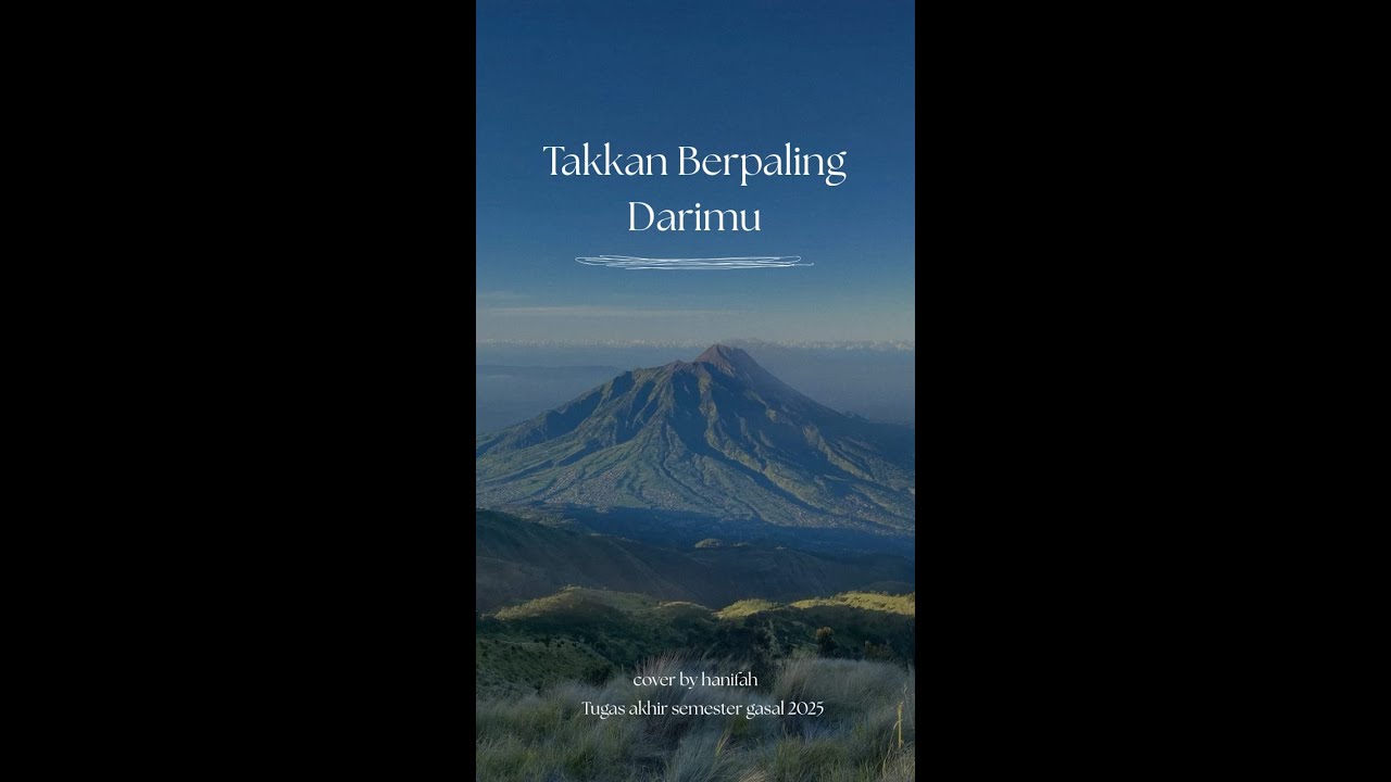 Takkan Berpaling Darimu ~ Cover By : Hanifah Azzahro - YouTube