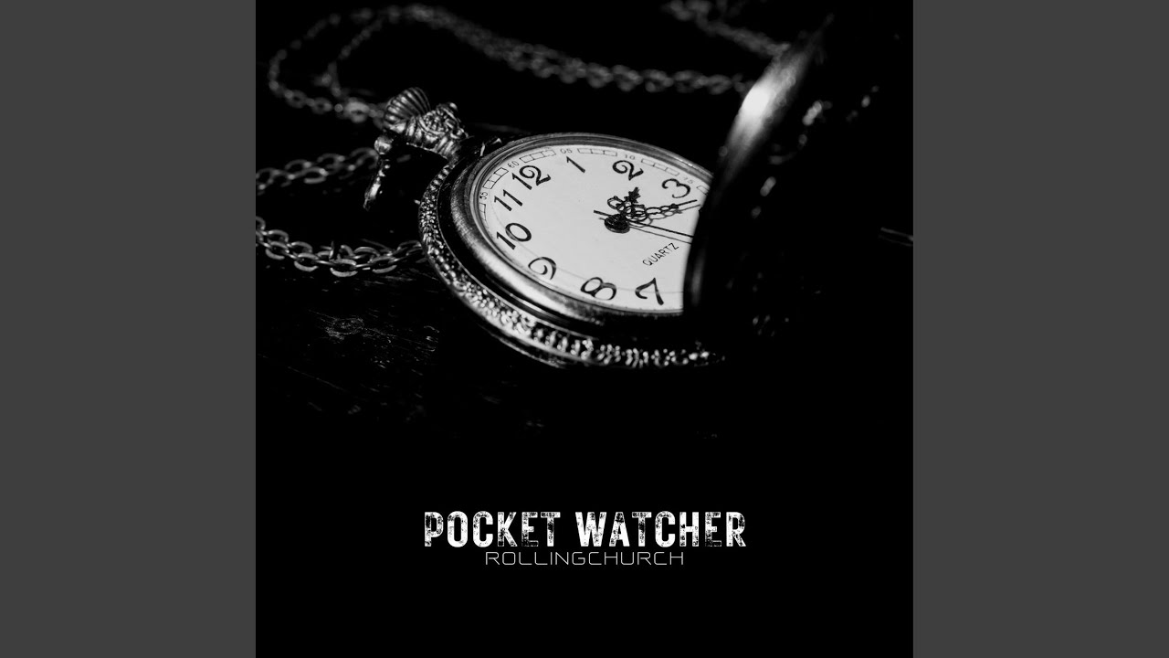 POCKET WATCHER - YouTube