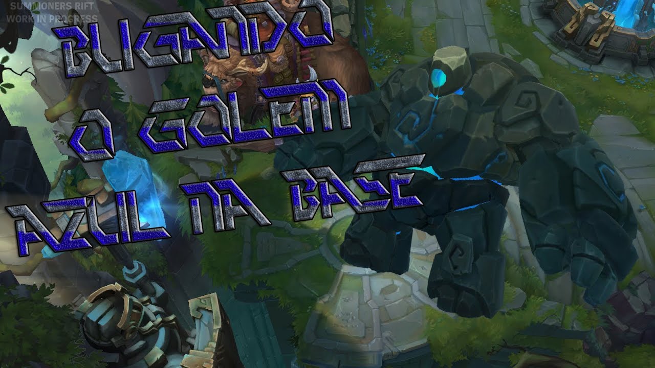 BUGANDO O GOLEM AZUL NA BASE ~~ - YouTube