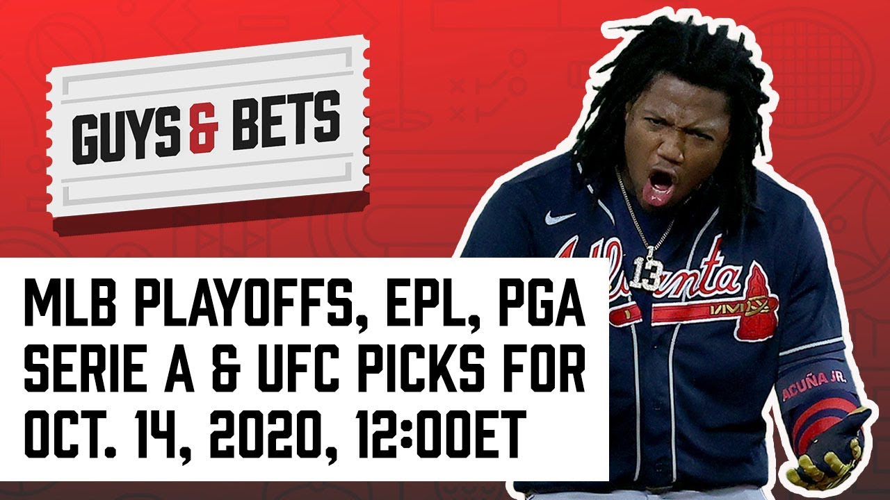 MLB Postseason & UFC Fight Night Picks, Plus Premier League, PGA and ...