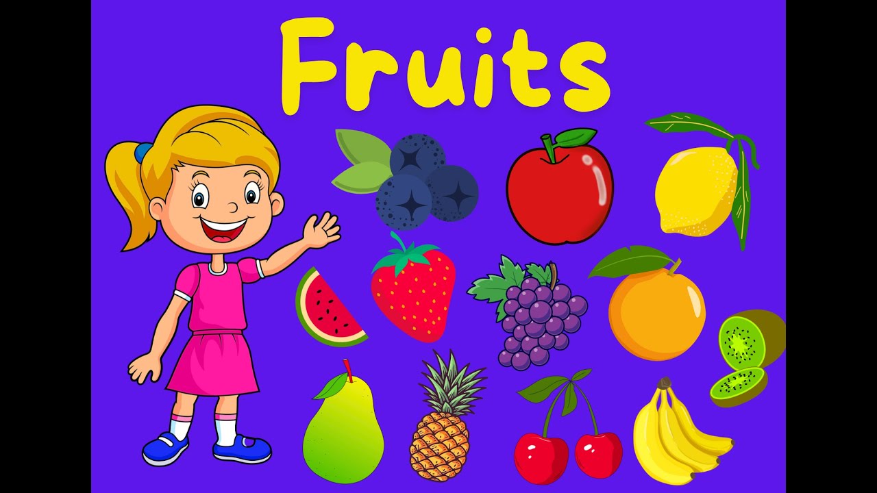 Fruits for Kids / Learn Fruits / Fruit Songs / Fruit Learning Video ...