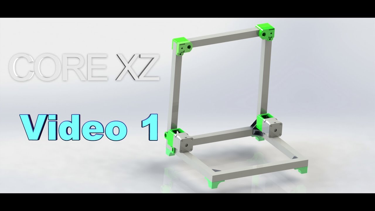 Impresora3d Core XZ - Video 1 (Estructura básica) - YouTube