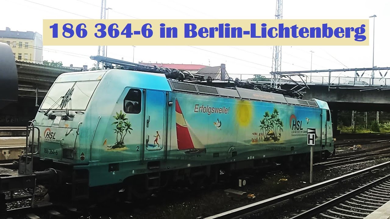 BR 186 364-6 von "HSL-Logistik" mit Getreidezug in Berlin Lichtenberg ...