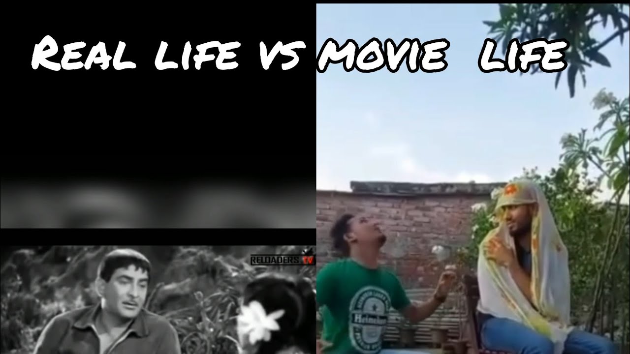 Real life vs movie life - YouTube
