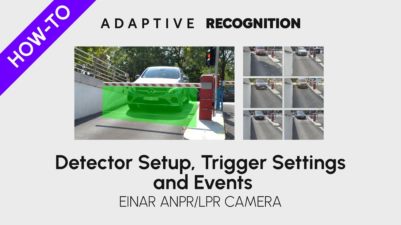 EINAR ANPR/LPR Camera: Detector Setup, Trigger Settings and Events ...