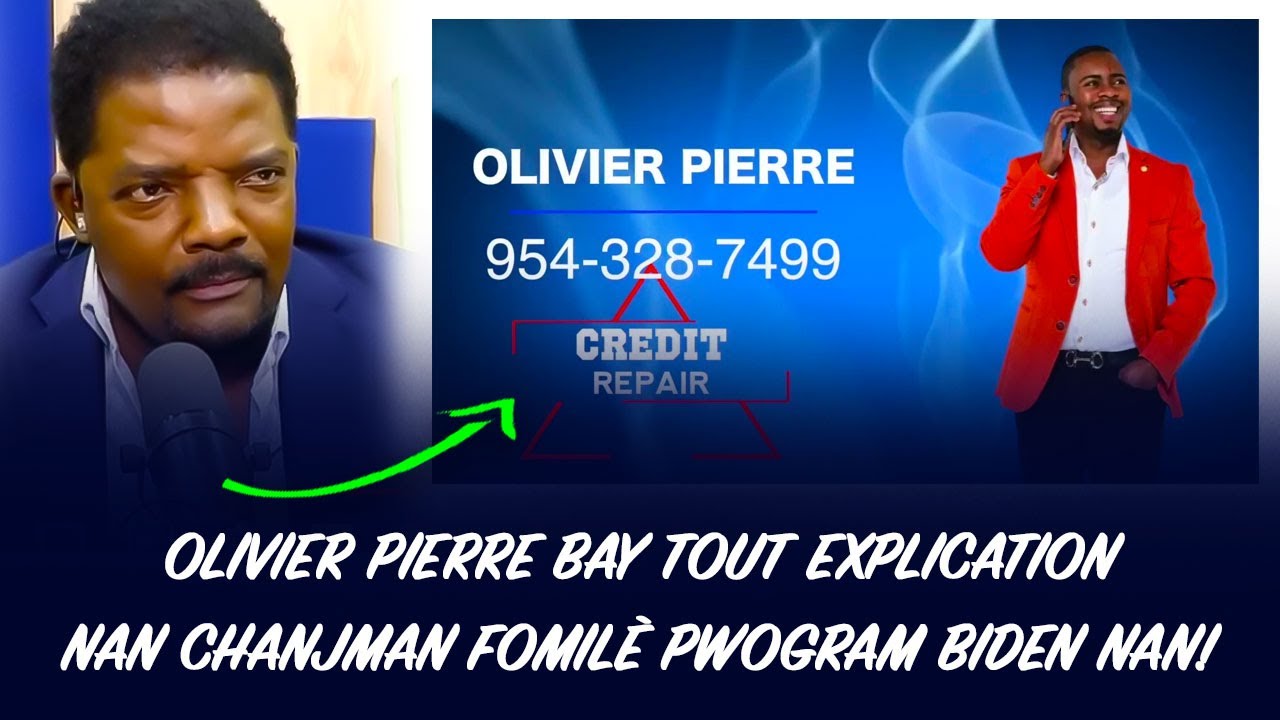OLIVIER PIERRE BAY TOUT EXPLICATION NAN CHANJMAN FORMULAIRE PROGRAM ...