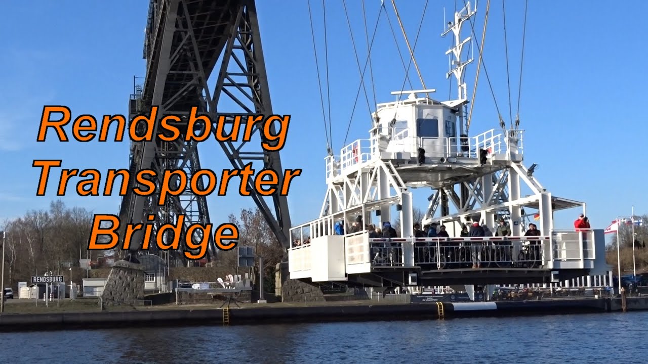 The unique Rendsburg Transporter Bridge - YouTube