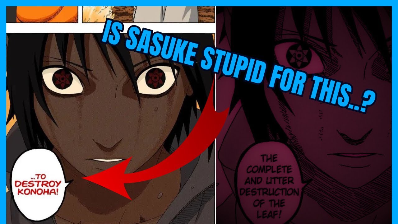 Is Sasuke Stupid...? WORST Character in Anime? - YouTube