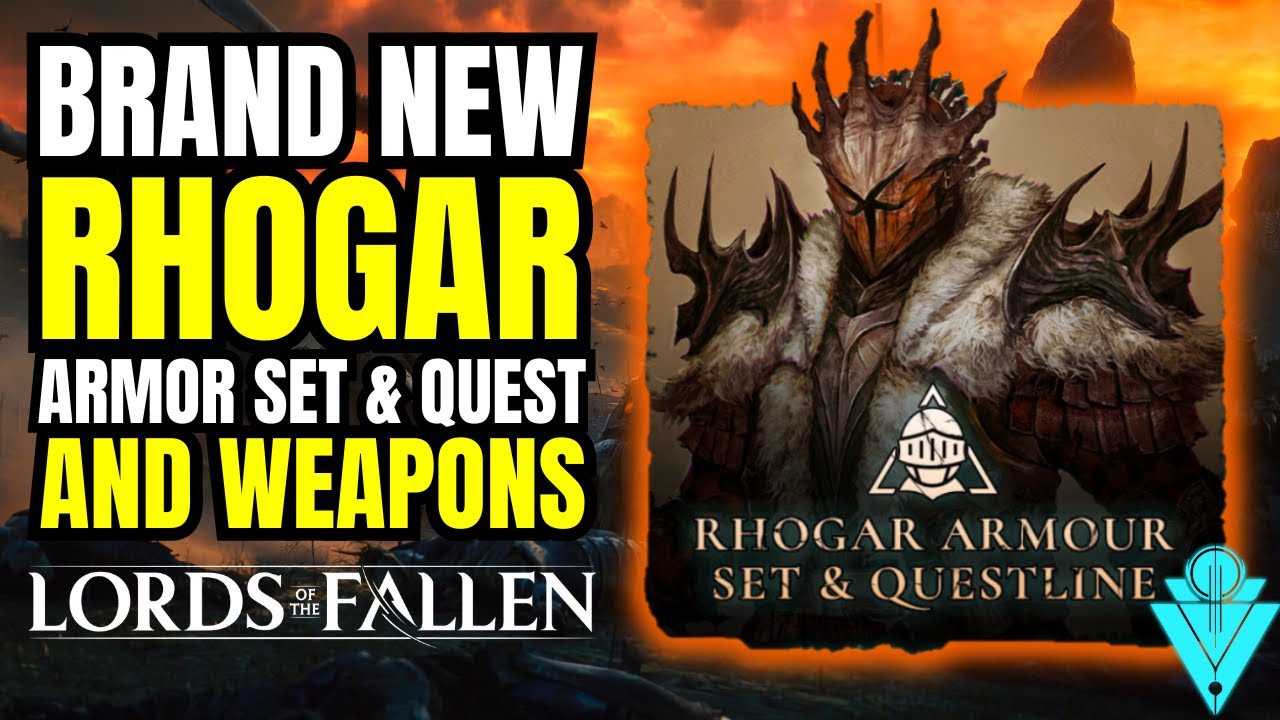 Lords Of The Fallen New Rhogar Armor Set and Weapons. General Engstrom ...