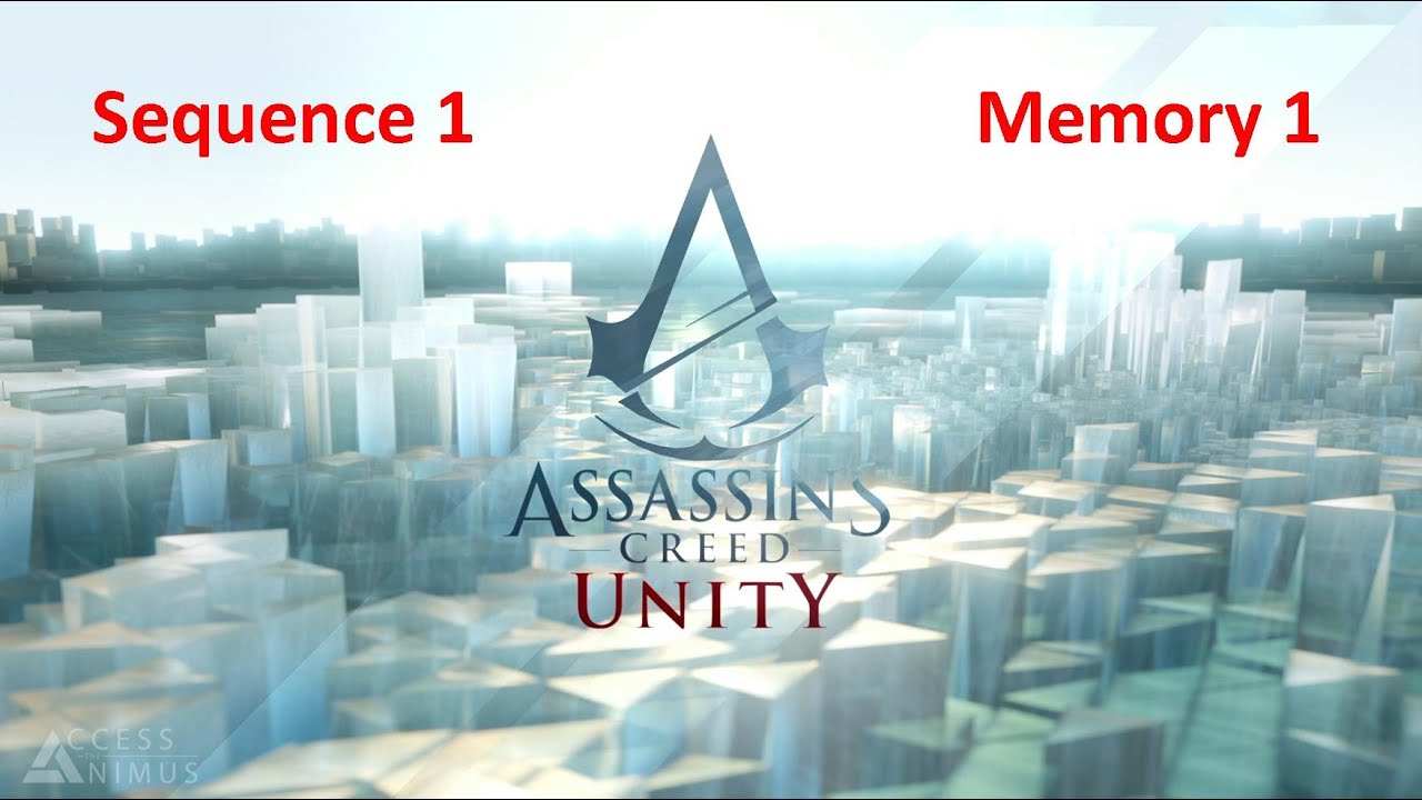 Assassin's Creed Unity - Sequence 1 Memory 1 - 100% Walkthrough - YouTube