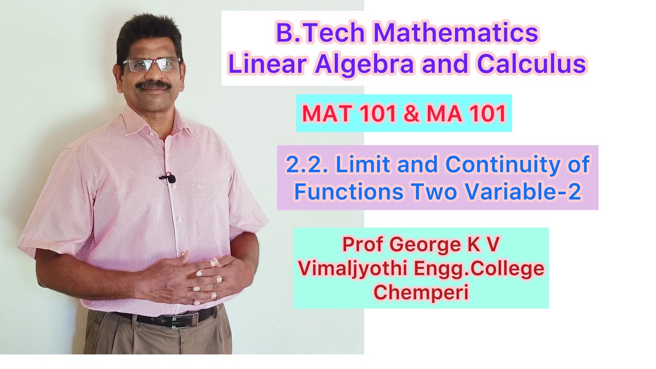 Limit And Continuity 2 Multi Variable Calculus Differentiation Btech Maths Mat101 Ma101 Bsc