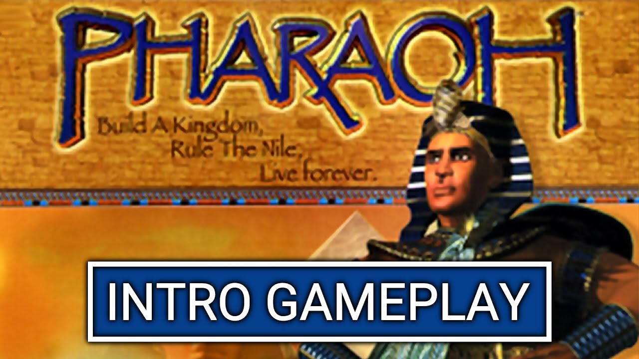 Pharaoh Video Game Intro Gameplay - YouTube