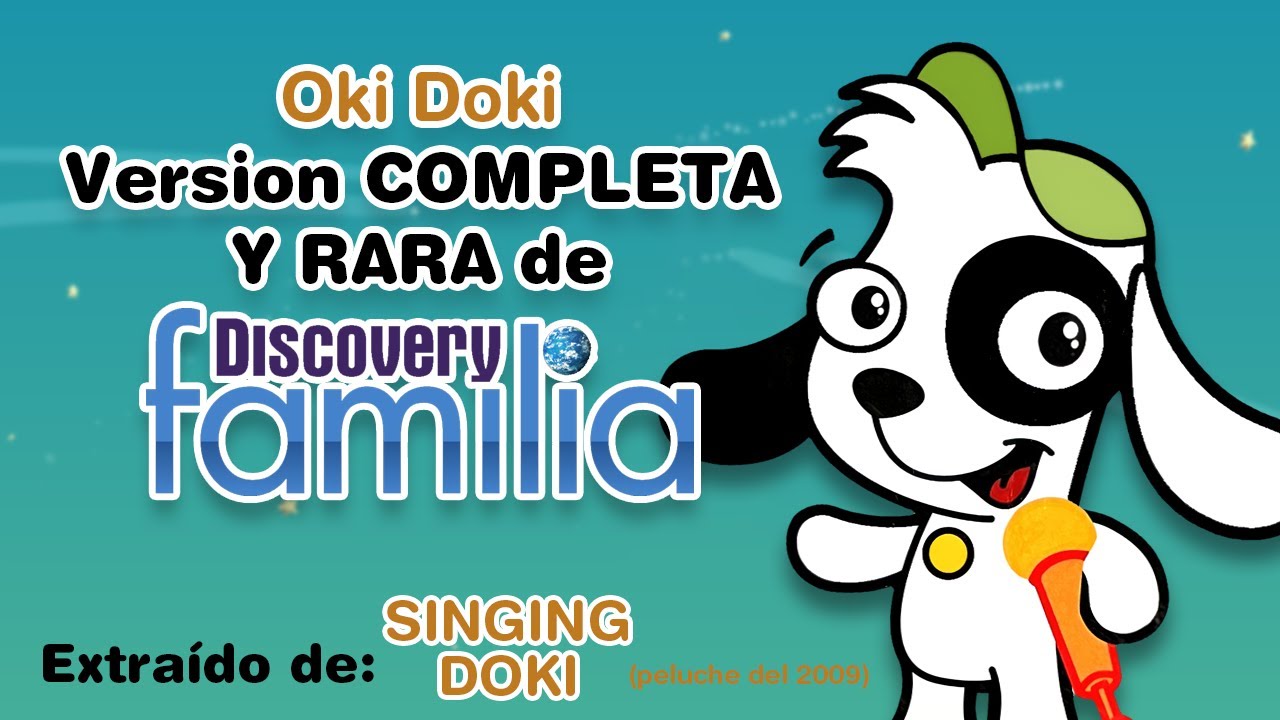 Doki - Oki Doki (Versión: Discovery Familia) LOST MEDIA - YouTube