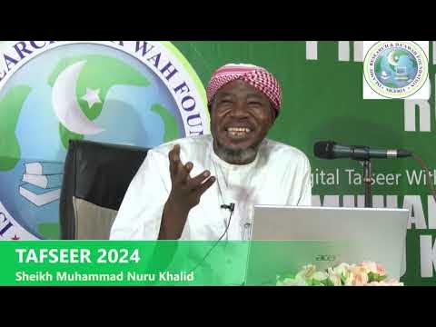 RAMADAN TAFSEER 1445/2024 DAY 02 - SHEIKH MUHAMMAD NURU KHALID - YouTube