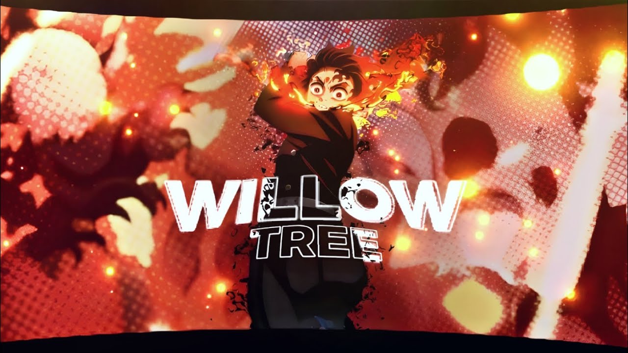 WILLOW TREE 💜」Demon Slayer Amv/Edit ( CAPCUT ) - YouTube