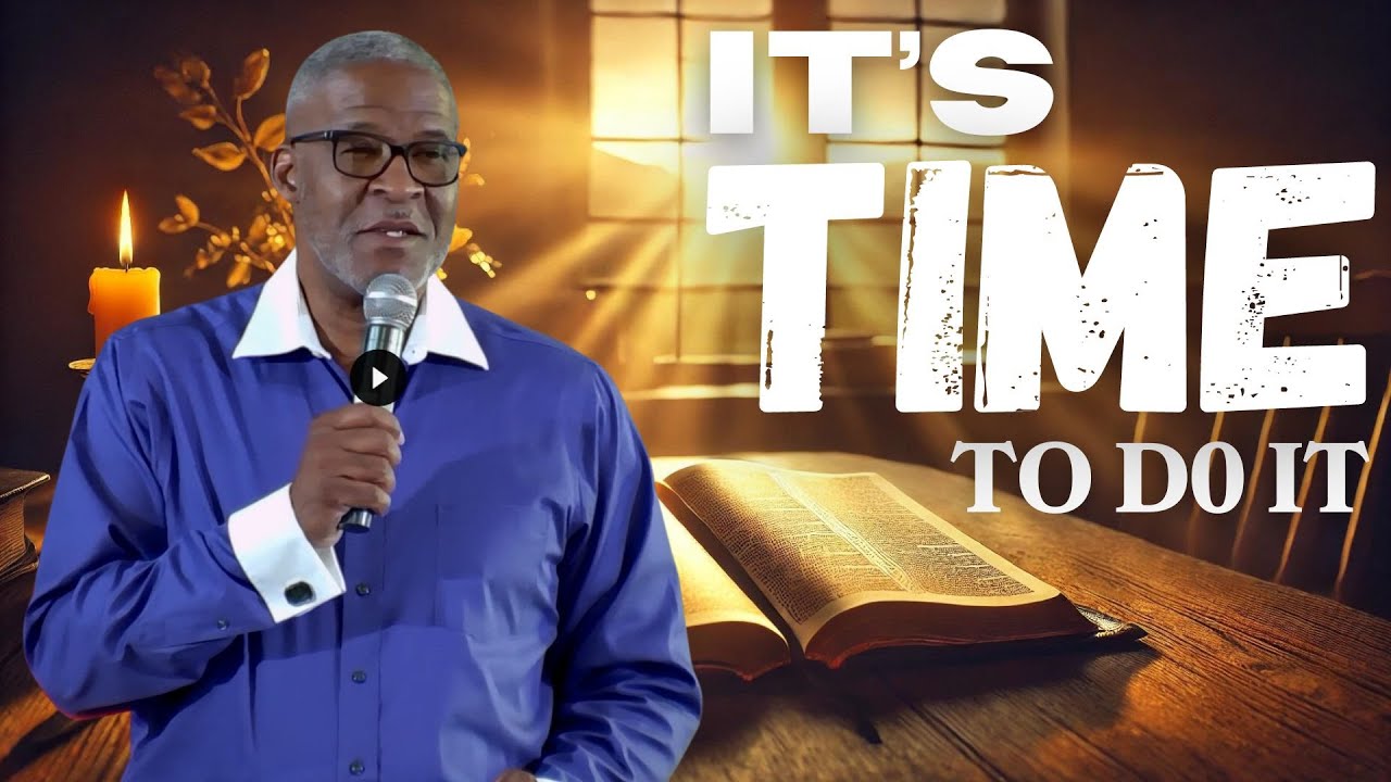 "It’s Time To Do It" | Pastor Anthony Mincey - YouTube