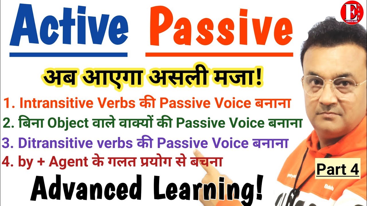 Advanced Active and Passive Voice I Advanced Rules Active Voice and ...