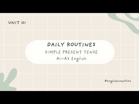 Simple Present Tense | Daily Routines | A1–A2 İngilizce Dersi