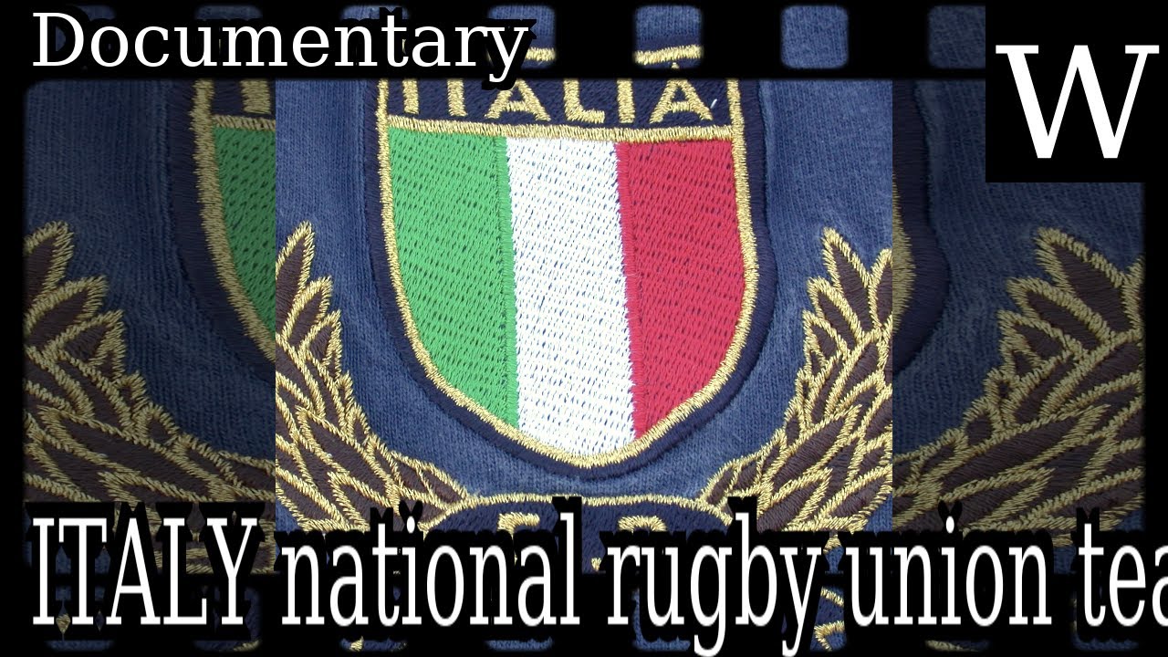 ITALY national rugby union team - WikiVidi Documentary - YouTube