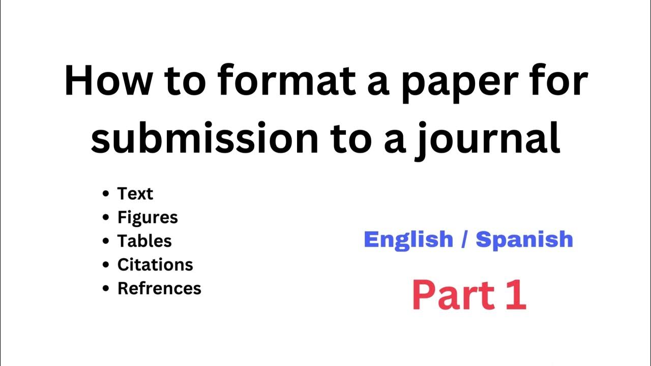 How to format a paper for sending to a Journal - Part 1 - YouTube