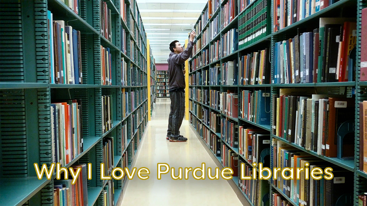Why I Love Purdue Libraries - YouTube