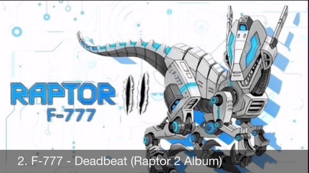 2. F-777 - Deadbeat (Raptor 2 Album) - YouTube