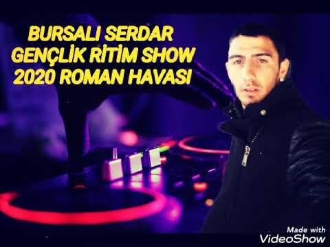 BURSALI SRRDAR GENÇLİK RİTİM SHOW 2020 ROMAN Mahsup