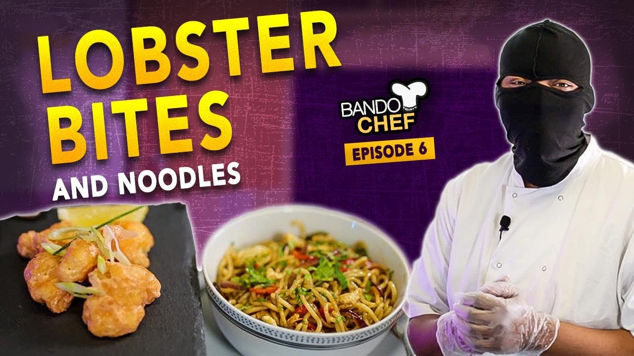 Bando Chef | Lobster Bites and Noodles | S1 Ep6 - YouTube