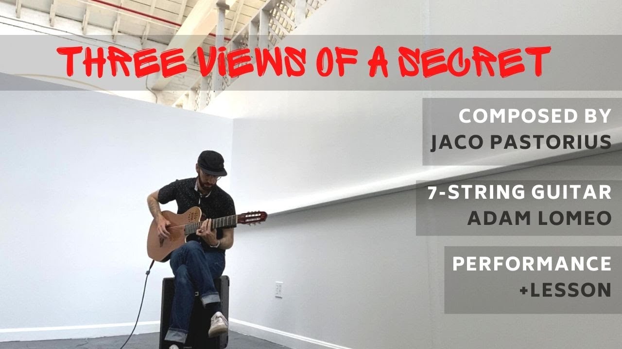 Adam Lomeo///Three Views of a Secret///Jaco Pastorius///Performance ...