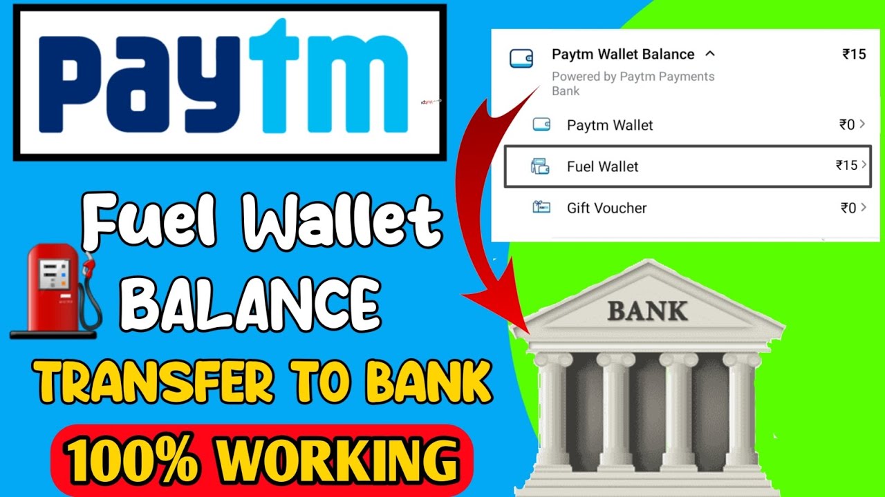 Paytm Fuel Wallet Balance Transfer To Bank | how to withdraw money from ...