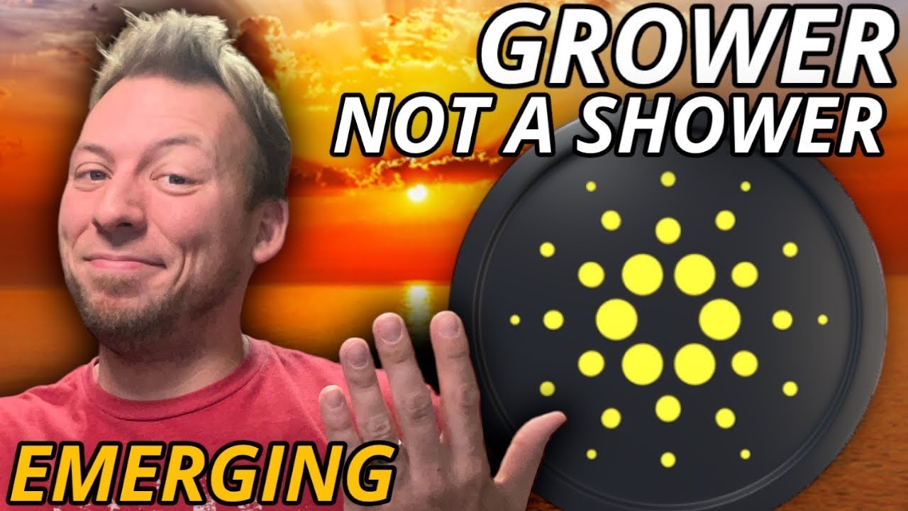 CARDANO ADA - GROWER, NOT A SHOWER!!! BEGINNING TO EMERGE! - YouTube