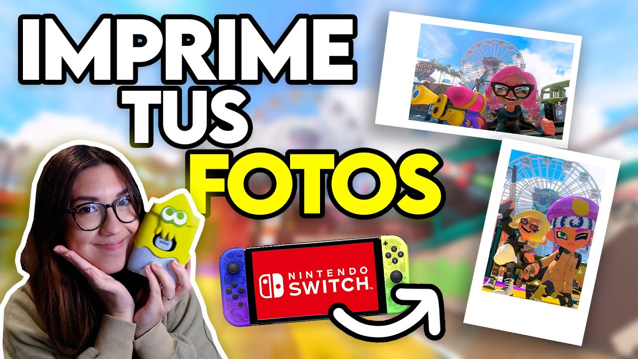 CÓMO IMPRIMIR TUS FOTOS DE NINTENDO SWITCH 👀 - YouTube