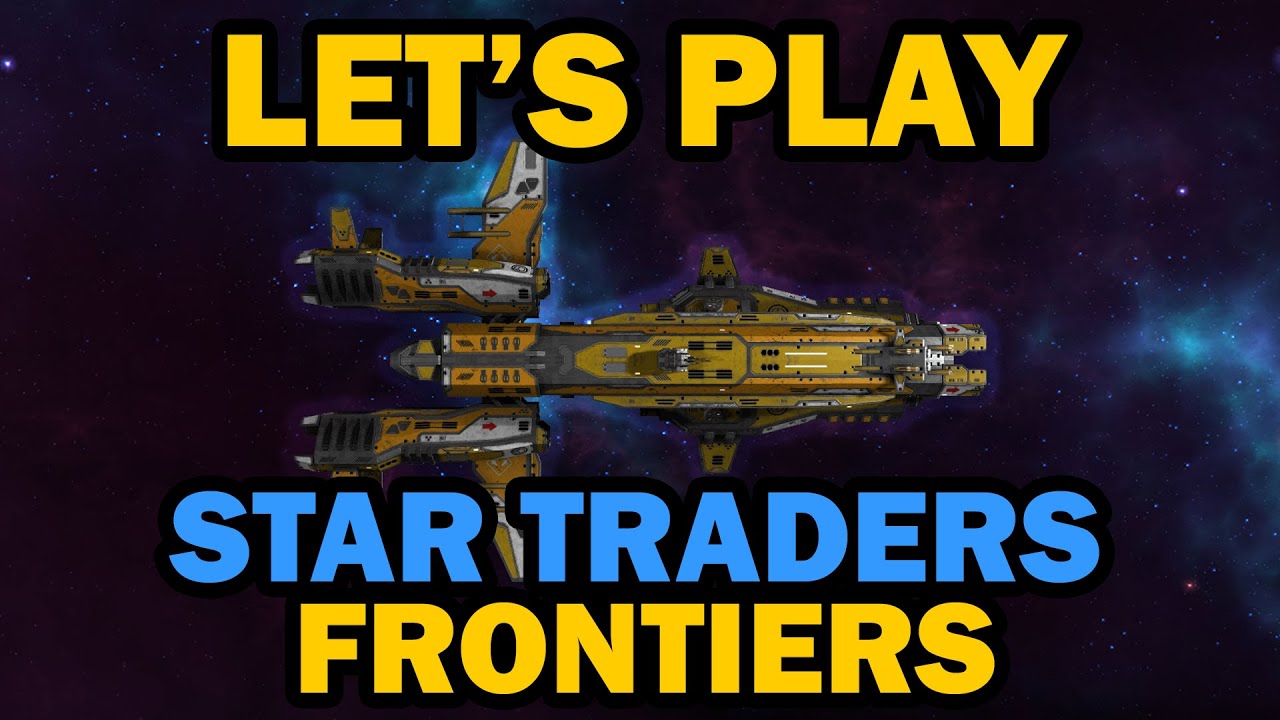 Star Traders Sunday: Episode 20 - New Weapons - YouTube