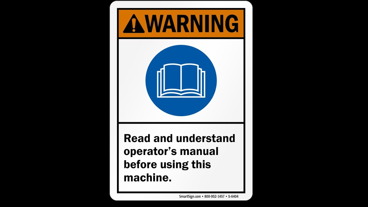 Read The Operators Manual Before Attempting To Operate - YouTube