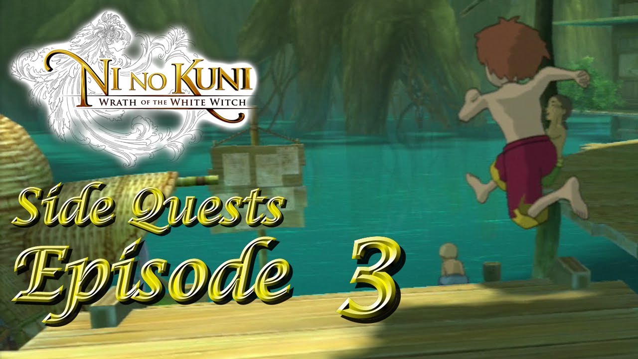 Ni No Kuni Side Quests Ep. 3 - After Castaway Cove - YouTube