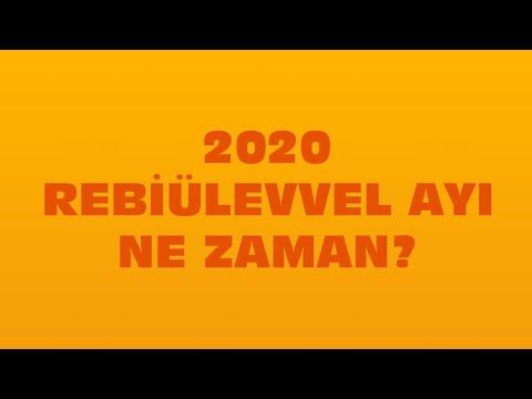 2020 Rebiülevvel Ayı Ne Zaman?