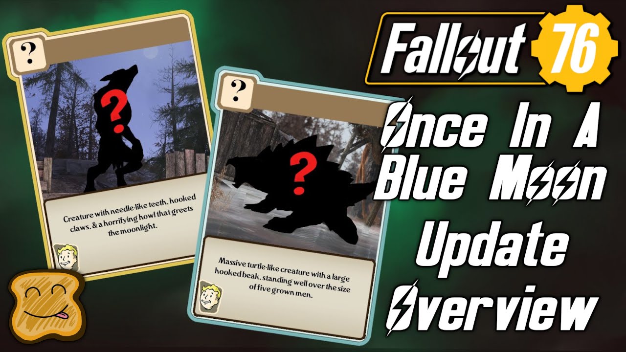 Fallout 76 Once in a Blue Moon Update Overview - Fallout 76 New ...