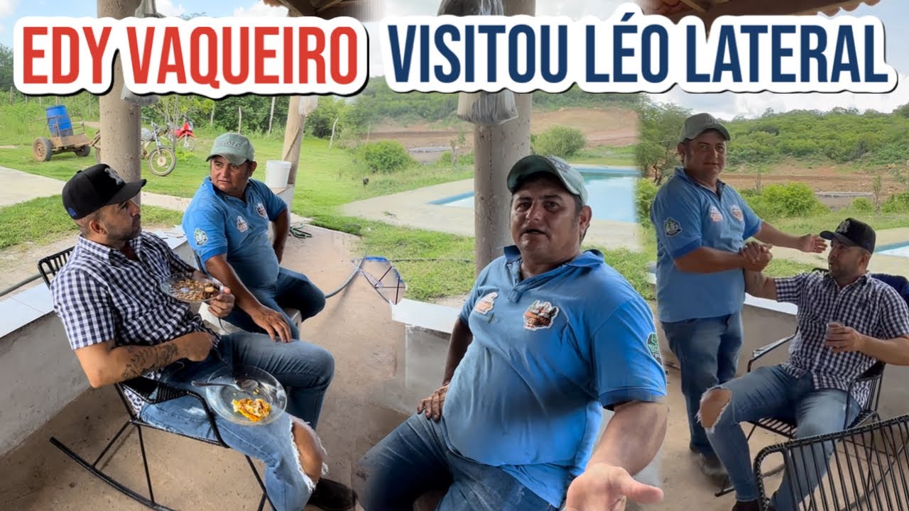 EDY VAQUEIRO VISITOU LÉO LATERAL E COMEU DA SUA FAVA COM OVO. - YouTube