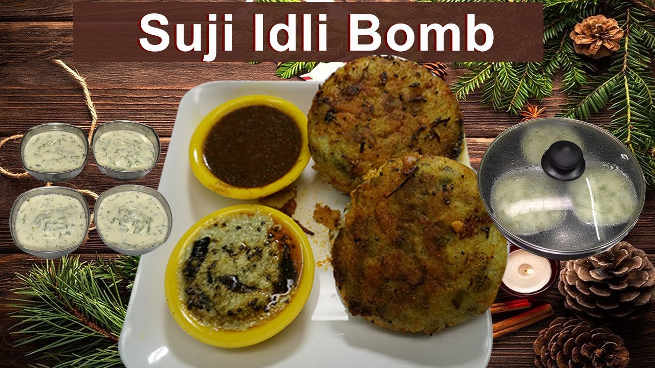 इडली बॉम्ब -सूजी का स्पेशल नाश्ता | suji idli recipe | Steamed Suji ...