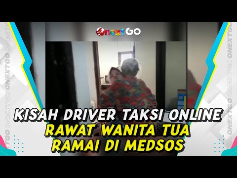 Bu Linda, Driver Taksi Online Rawat Wanita Tua Tuai Pujian Netizen | Onext GO
