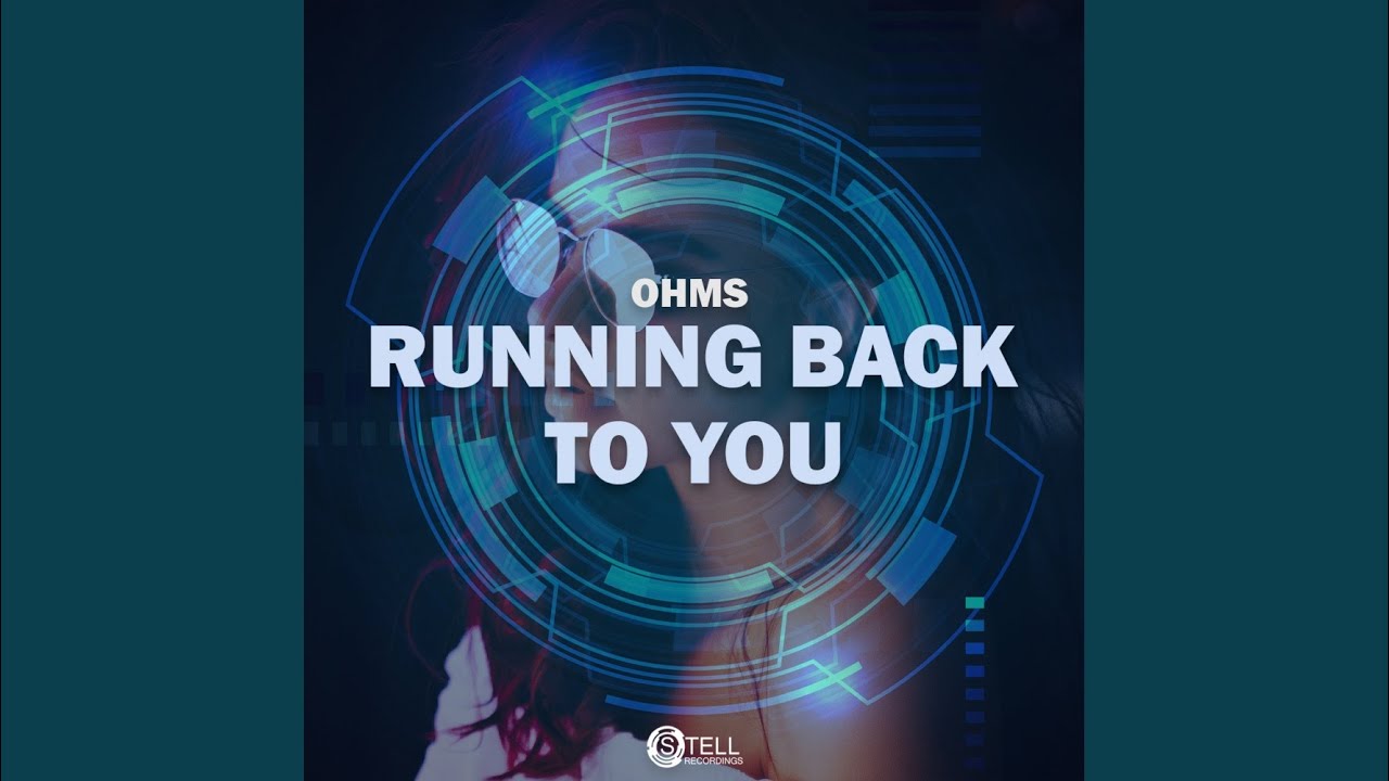 Running Back To You (Original Mix) - YouTube