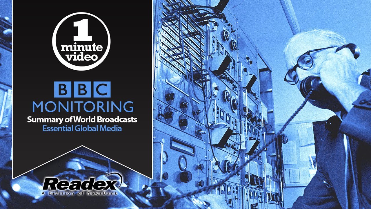 1-MINUTE VIDEO: BBC Monitoring: Summary of World Broadcasts - YouTube