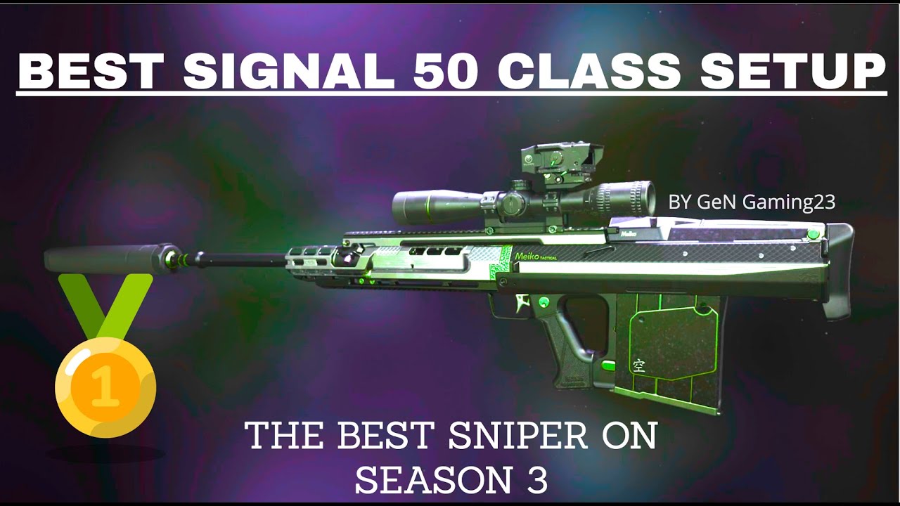 SIGNAL 50 THE BEST SNIPER #signal50warzone2 season 3 - YouTube