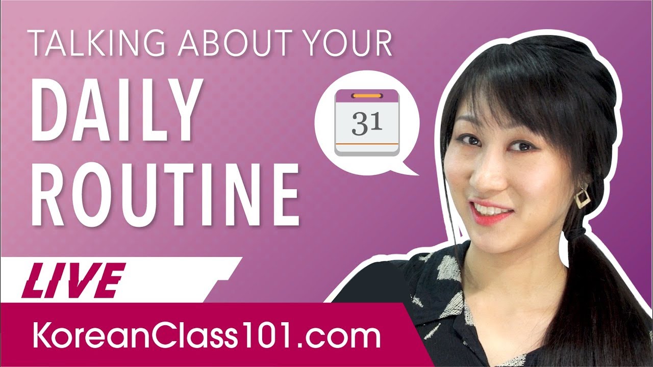 How to Talk about Your Daily Routine in Korean? - YouTube